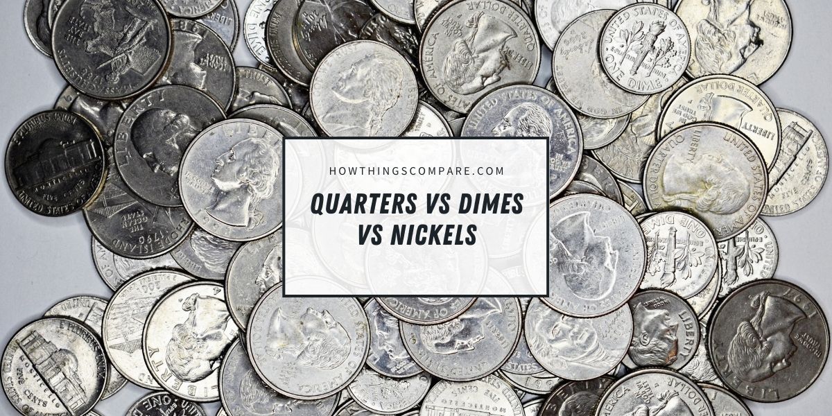Quarters vs Dimes vs Nickels - How Do They Compare? - Paint Color ...