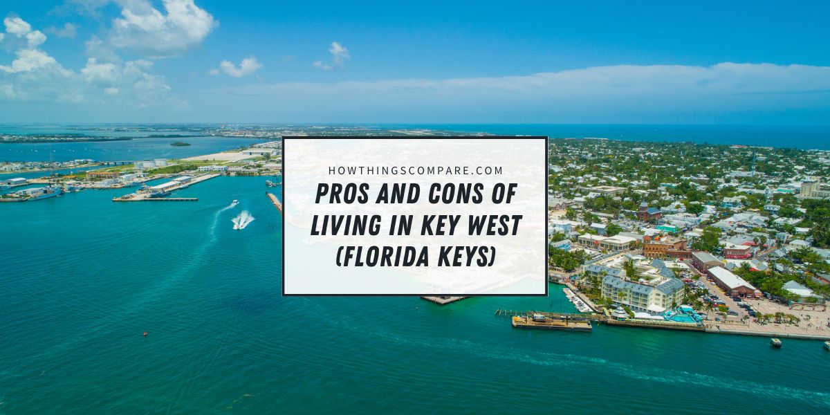 Pros And Cons Of Living In Key West (Florida Keys) - Paint Color ...