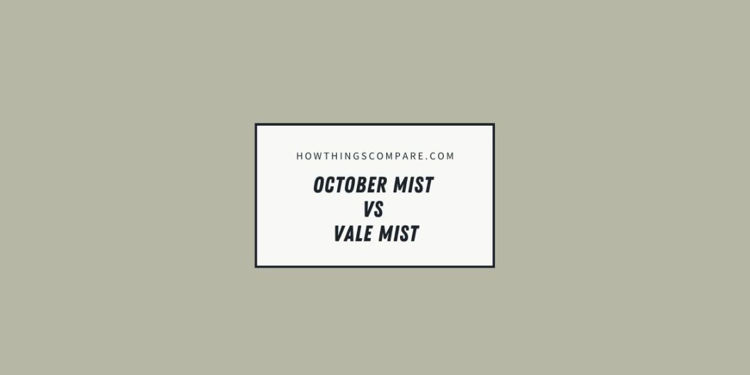 October Mist vs Vale Mist: Color Comparison Guide - howthingscompare.com