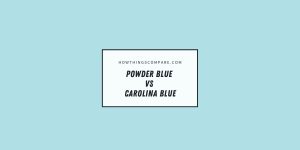 Powder Blue vs Carolina Blue: Color Comparison Guide - howthingscompare.com
