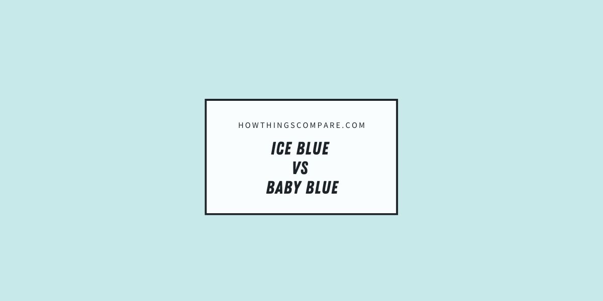 Ice Blue vs Baby Blue: Color Comparison Guide - Paint Color Comparisons ...