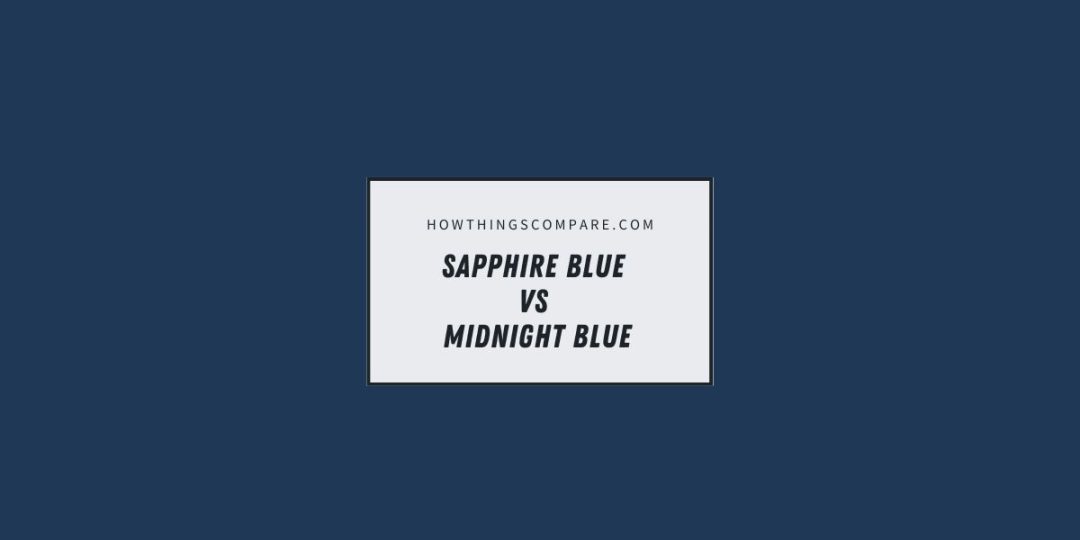 Sapphire Blue vs Midnight Blue: Color Comparison Guide ...