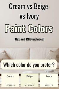 Cream vs Beige vs Ivory: How Do These Colors Compare ...
