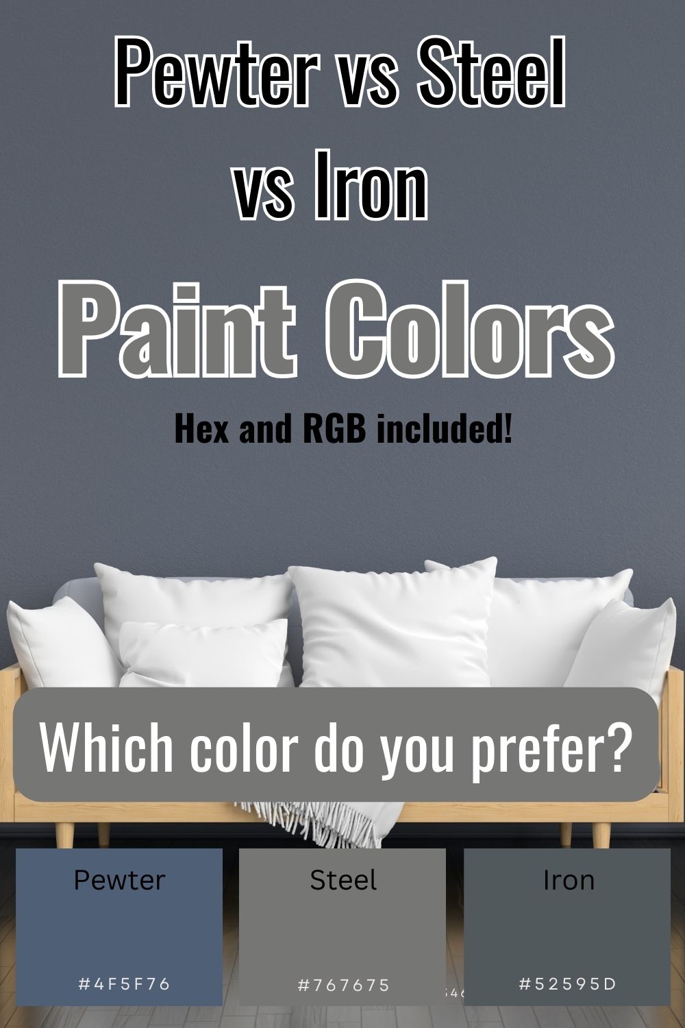 Pewter vs Steel vs Iron - Grey Colors Compared - Paint Color ...