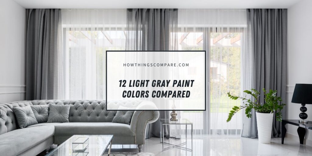 12 Light Gray Paint Colors Compared (Lightest Shades ...