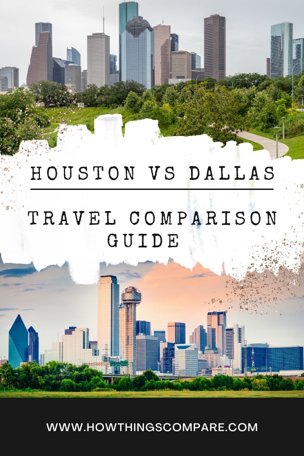 Houston vs Dallas: How Do These Cities In Texas Compare? - Paint Color ...