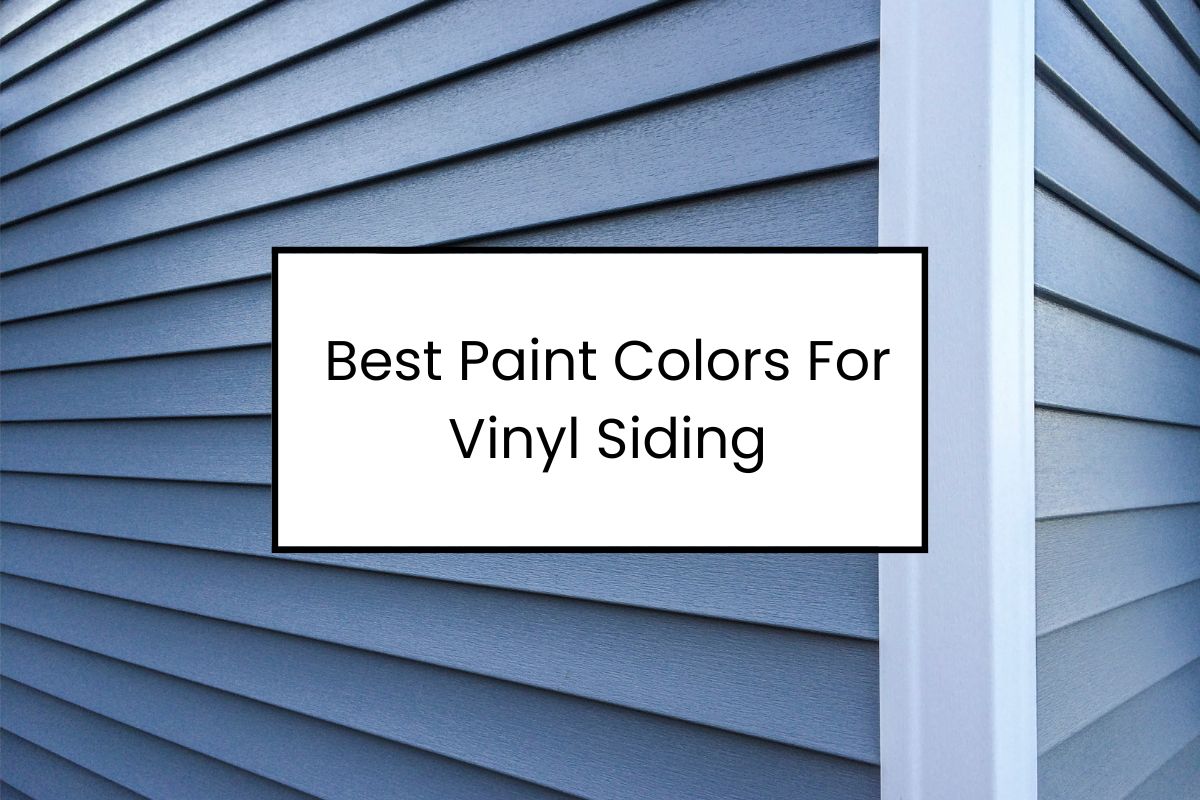 Best Paint Colors For Vinyl Siding - Paint Color Comparisons & Guides