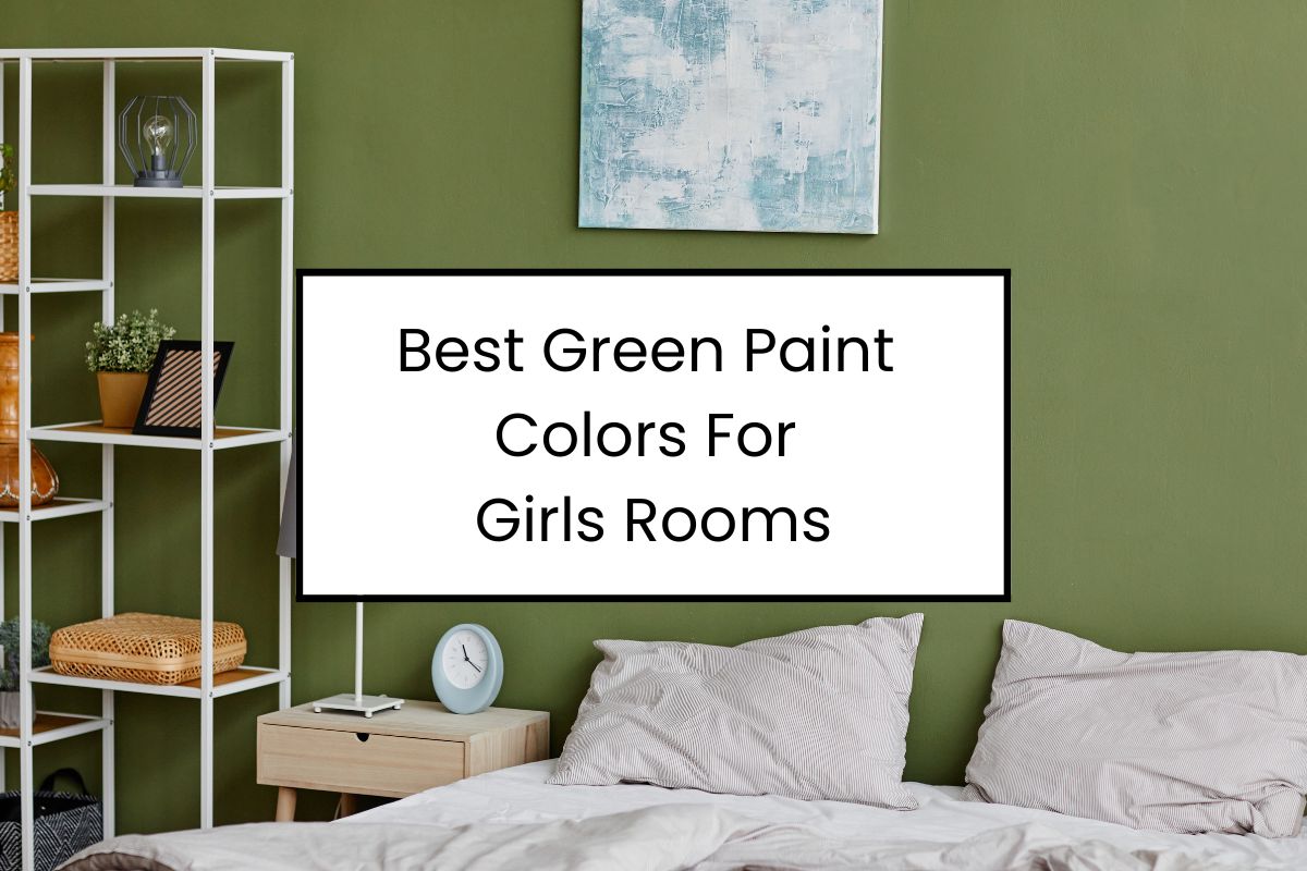 Best Green Paint Colors For Girls Rooms - Paint Color Comparisons & Guides