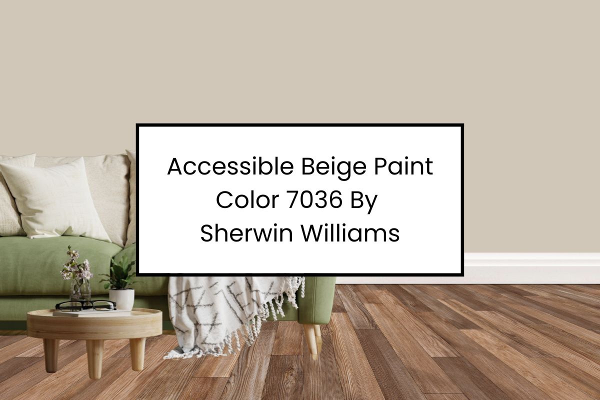 Accessible Beige Paint Color 7036 Sherwin Williams - Paint Color ...